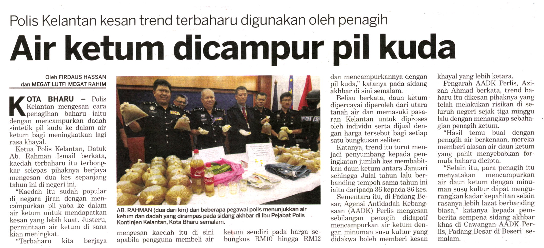 PENAGIHAN DADAH: AIR KETUM CAMPUR PIL KUDA-POLIS KELANTAN